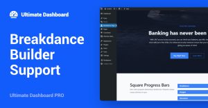 Ultimate Dashboard PRO now Supports Breakdance! - Custom WordPress Dashboard Plugin - Ultimate ...
